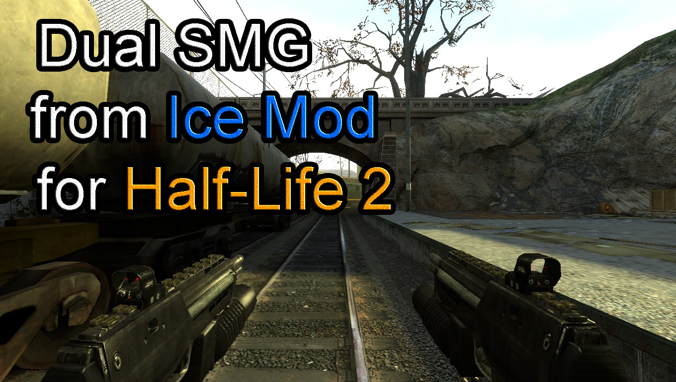Dual SMG Mod for Half-Life 2 | HL2 Mods