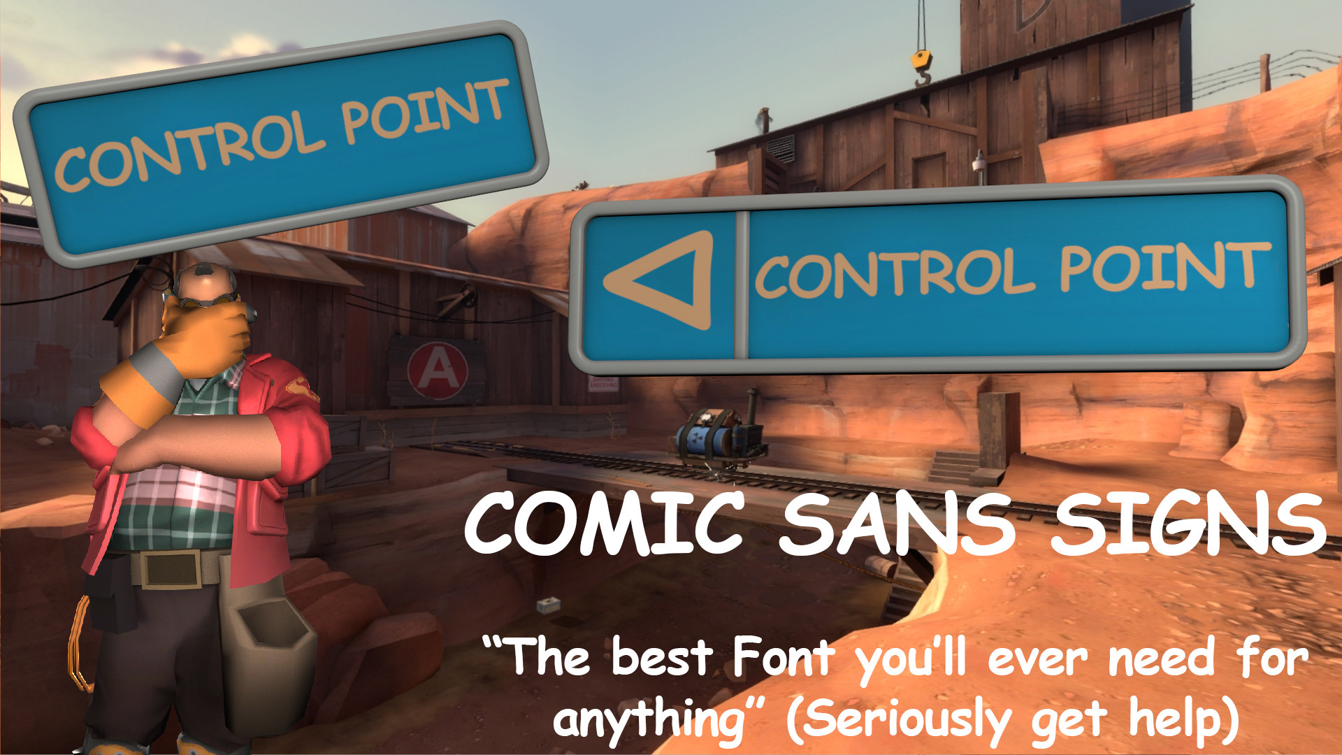 Comic sans Signs [Team Fortress 2] [Mods]