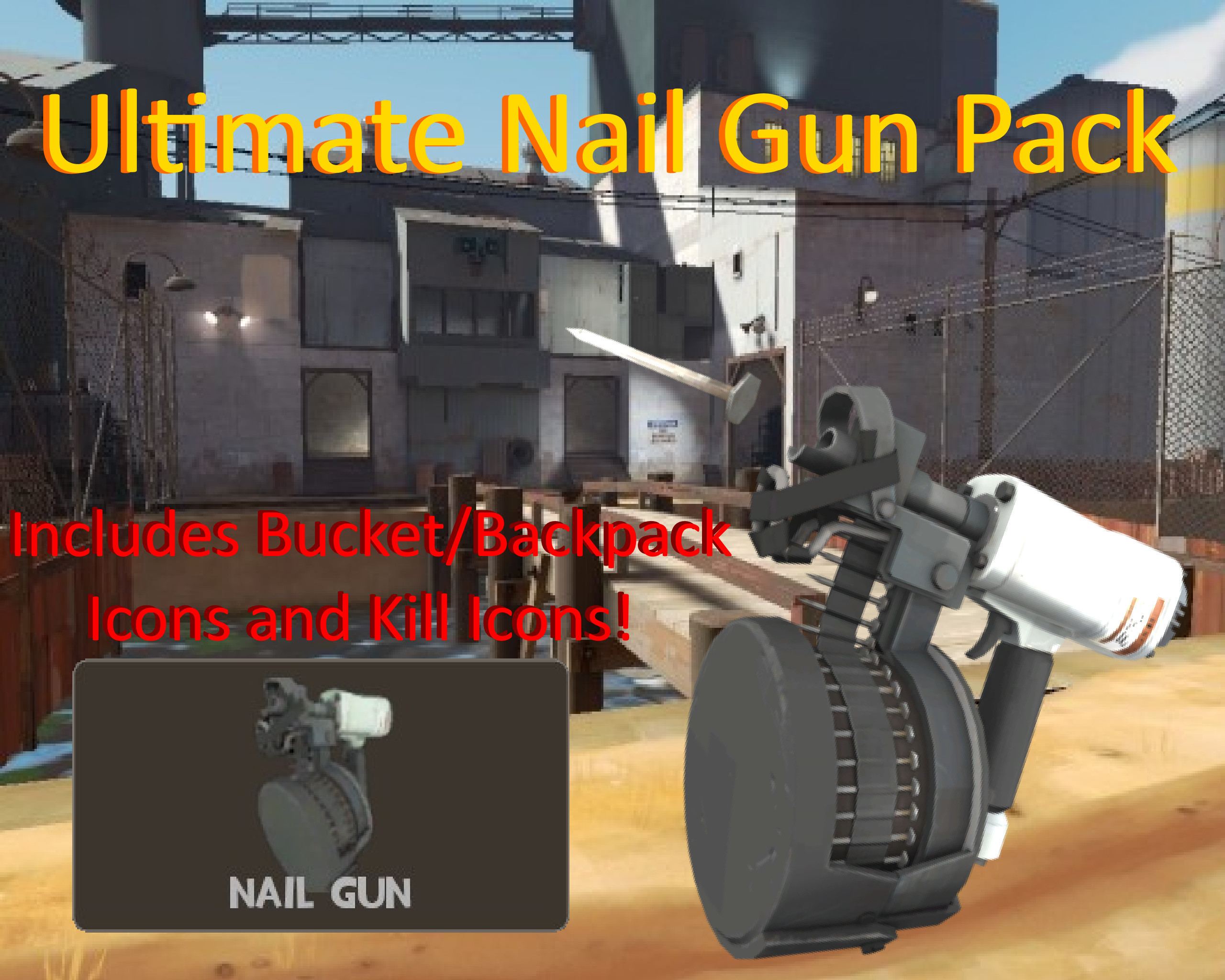 Ultimate Nail Gun Pack Mod for Team Fortress 2 | TF2 Mods