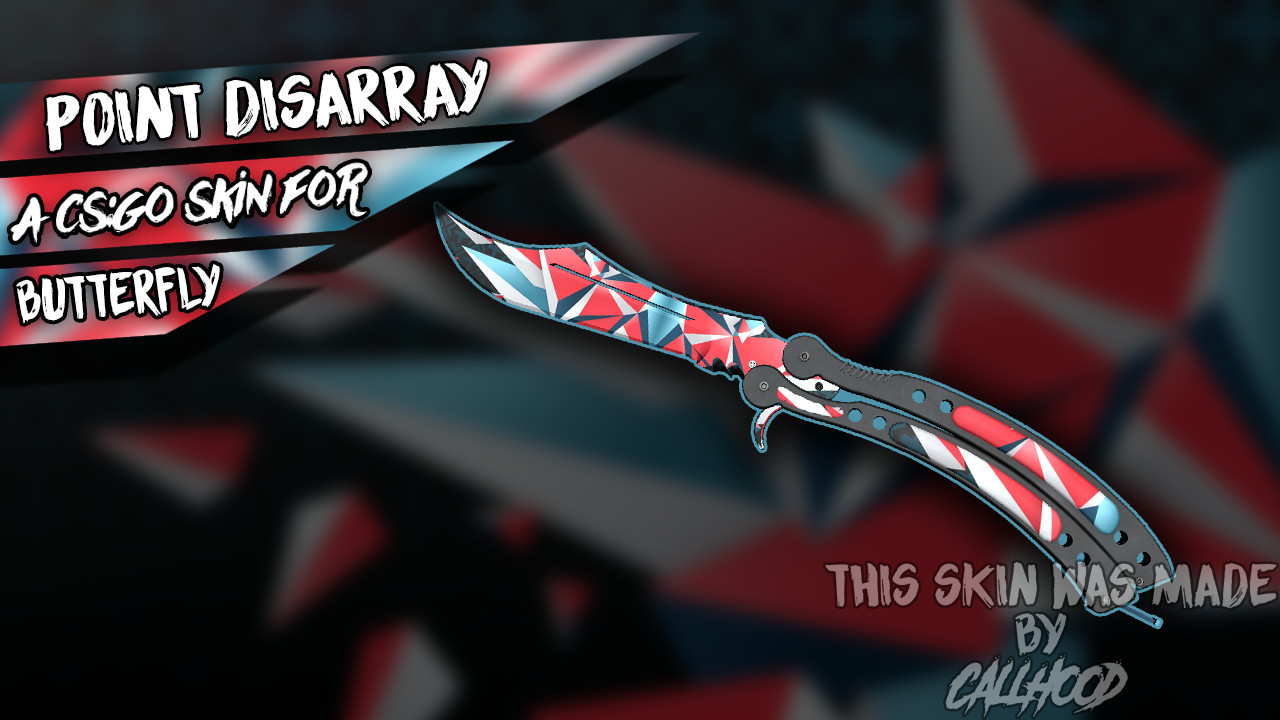 Butterfly - Point Disarray [Counter-Strike: Global Offensive] [Mods]