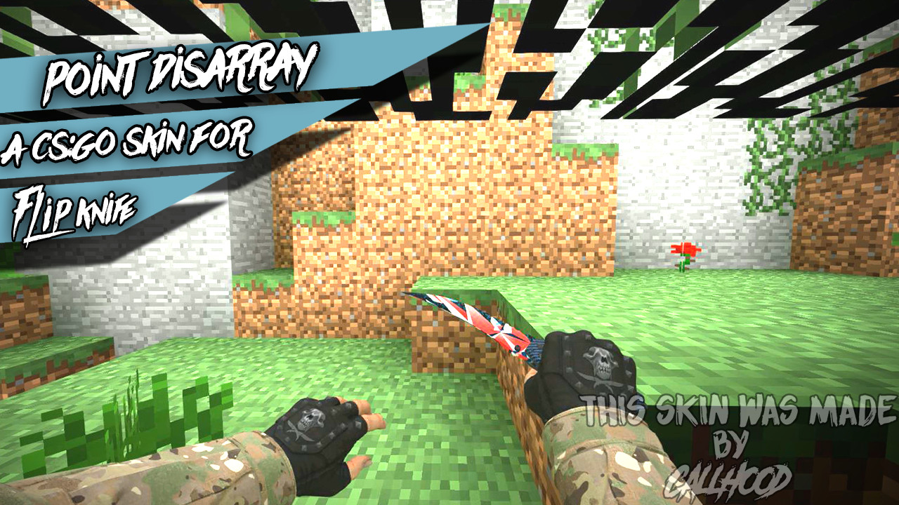Flip - Point Disarray [Counter-Strike: Global Offensive] [Mods]