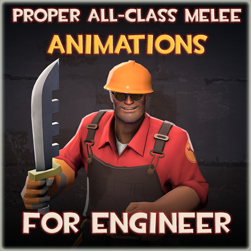 Proper All-Class Melee Animations for Engineer Mod for Team Fortress 2 ...