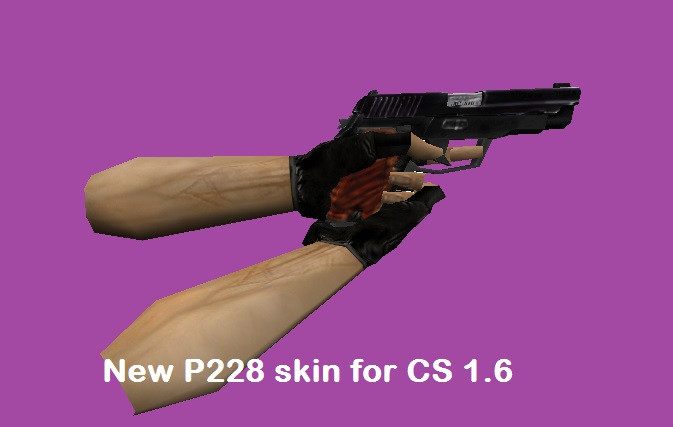 New P228 skin for CS 1.6 Mod for Counter-Strike 1.6 | CS1.6 Mods