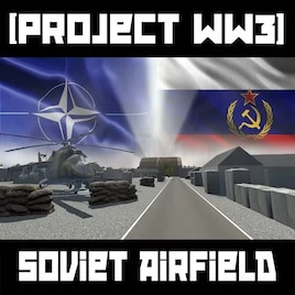 [Project WW3] SOVIET AIRFIELD Mod for Ravenfield | Ravenfield Mods