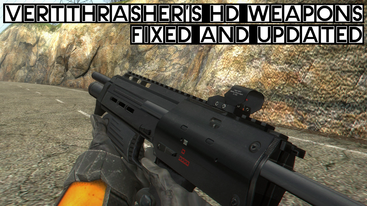 vertthrasher's HD Weapons - Fixed and Updated Mod for Half-Life 2 | HL2 ...