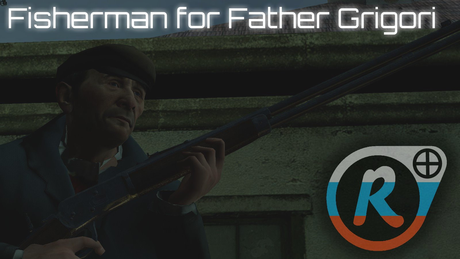 Fisherman for Father Grigori [Half-Life 2] [Mods]