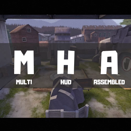 MHA - MultiHudAssembled Mod for Team Fortress 2 | TF2 Mods