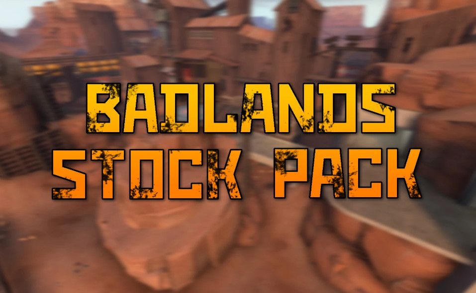 Badlands Stock Pack [Models] Mod for Team Fortress 2 | TF2 Mods