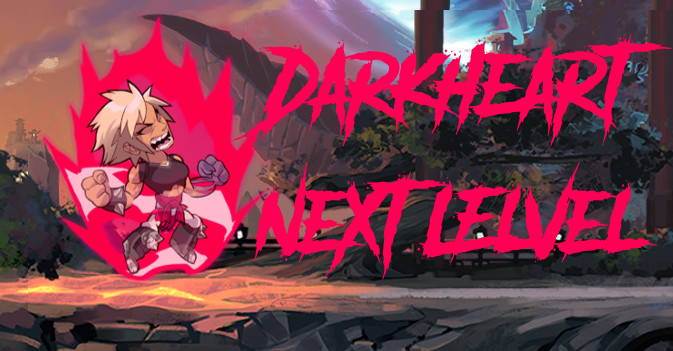 DarkHeart Next Level Mod for Brawlhalla | BHalla Mods
