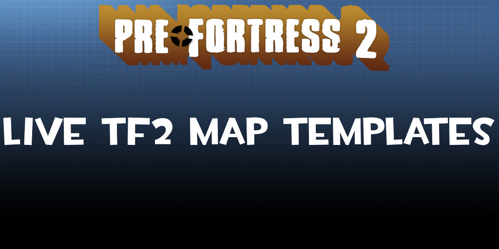 Koth, Payload and Arena templates [Pre-Fortress 2] [Mods]