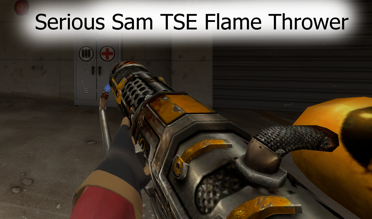 Serious Sam TSE Flame Thrower Mod for Team Fortress 2 | TF2 Mods