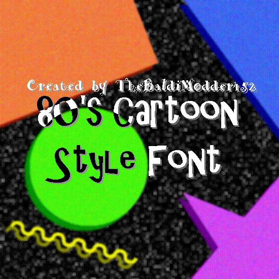 80's Cartoon Style Font Mod for Baldi's Basics | Baldi Mods