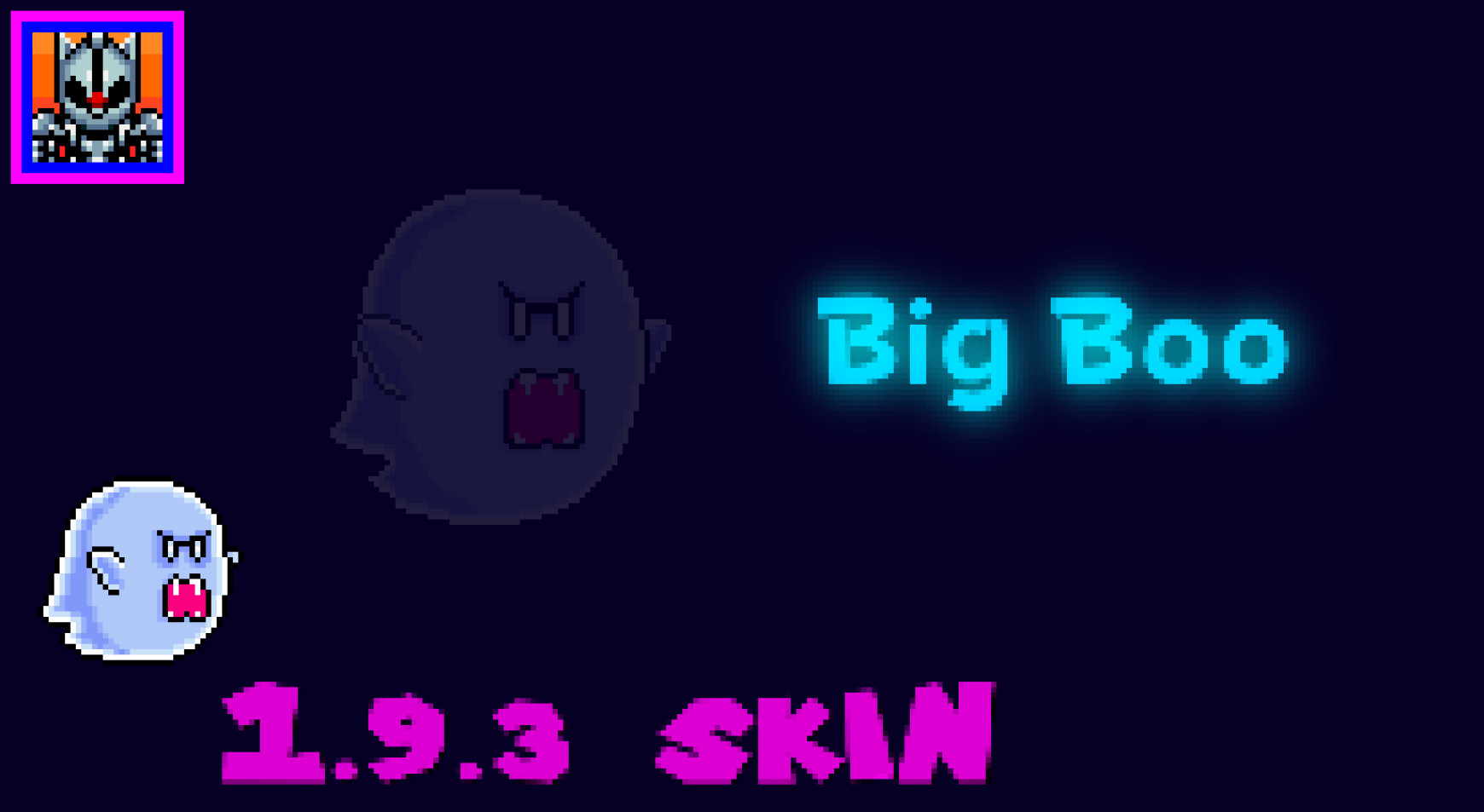 SMW BIG Boo skin (1.9.3) [Boll Deluxe] [Mods]
