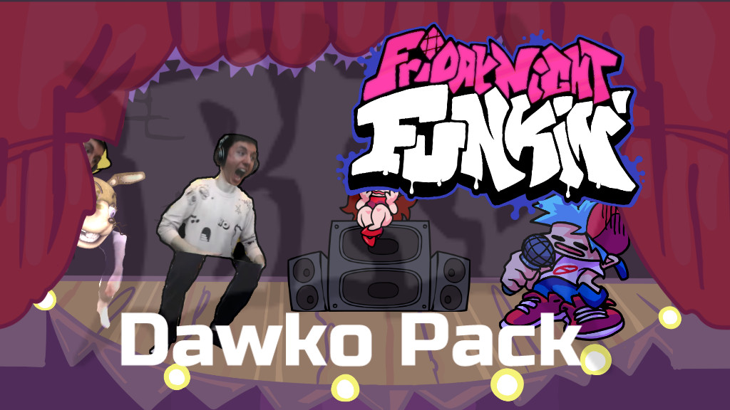 Dawko Pack [Friday Night Funkin'] [Mods]
