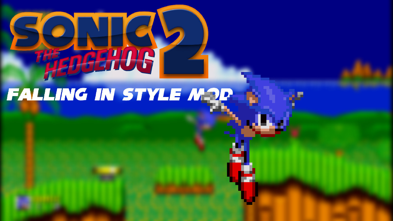Outta Here Falling in Style (Sonic Only) Mod for Sonic the Hedgehog 2 ...