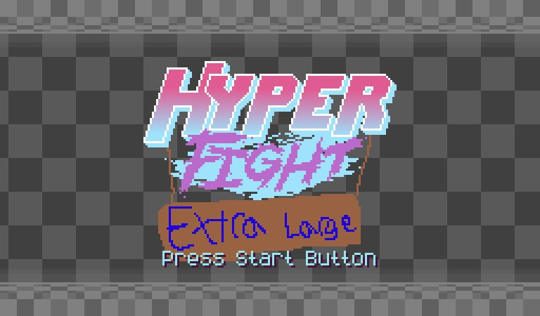 HYPERFIGHT ExtraLarge [HYPERFIGHT] [Mods]