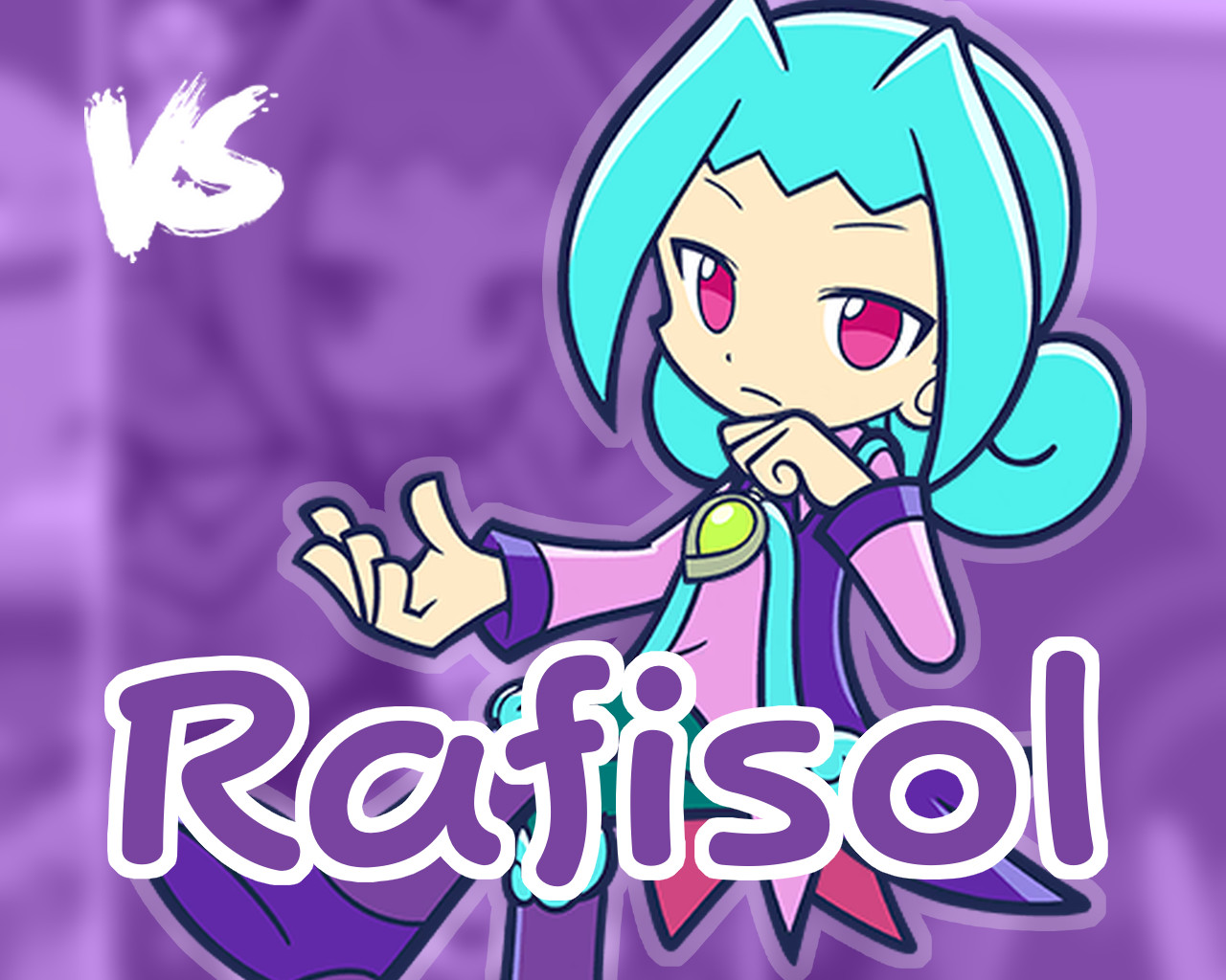 [PPC] Rafisol [Puyo Puyo VS 2] [Mods]