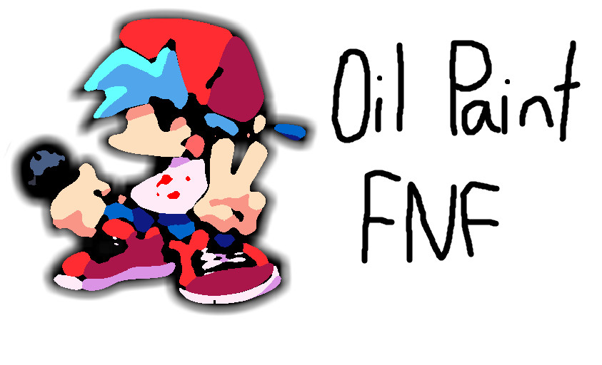Oil Paint Mod [Friday Night Funkin'] [Mods]