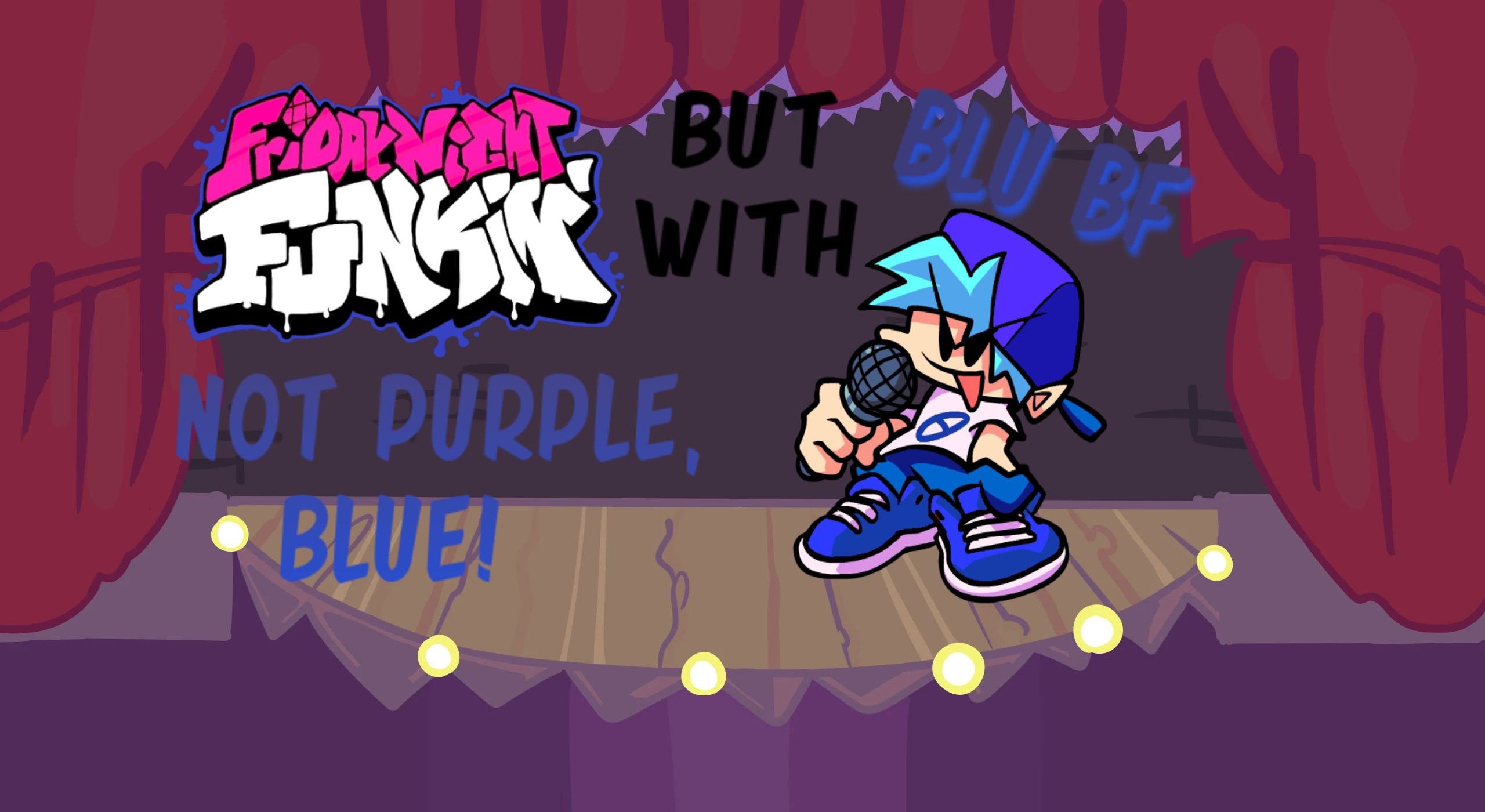 FNF But Bf Blu Mod for Friday Night Funkin' | FNF Mods