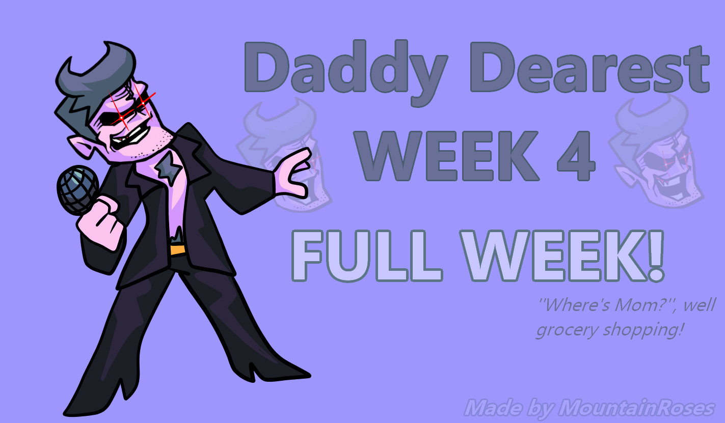 Dad over Week 4! Mod for Friday Night Funkin' | FNF Mods