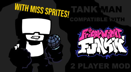 TankMan compatible with 2 players mod Mod for Friday Night Funkin ...
