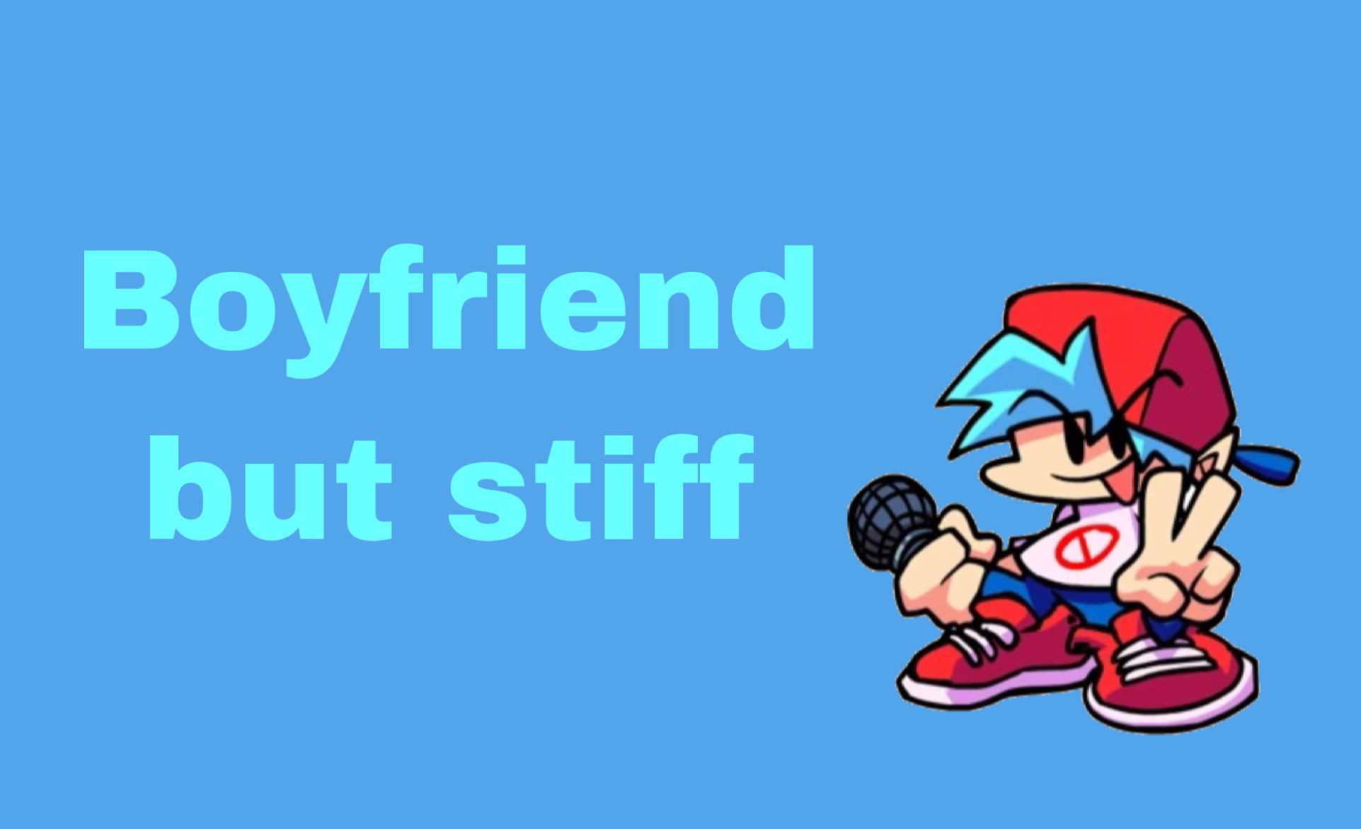 stiff boyfriend mod Mod for Friday Night Funkin' | FNF Mods