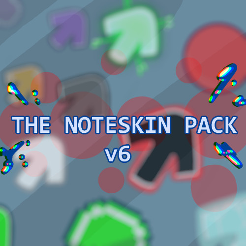 Noteskin Pack v6 [Friday Night Funkin'] [Mods]