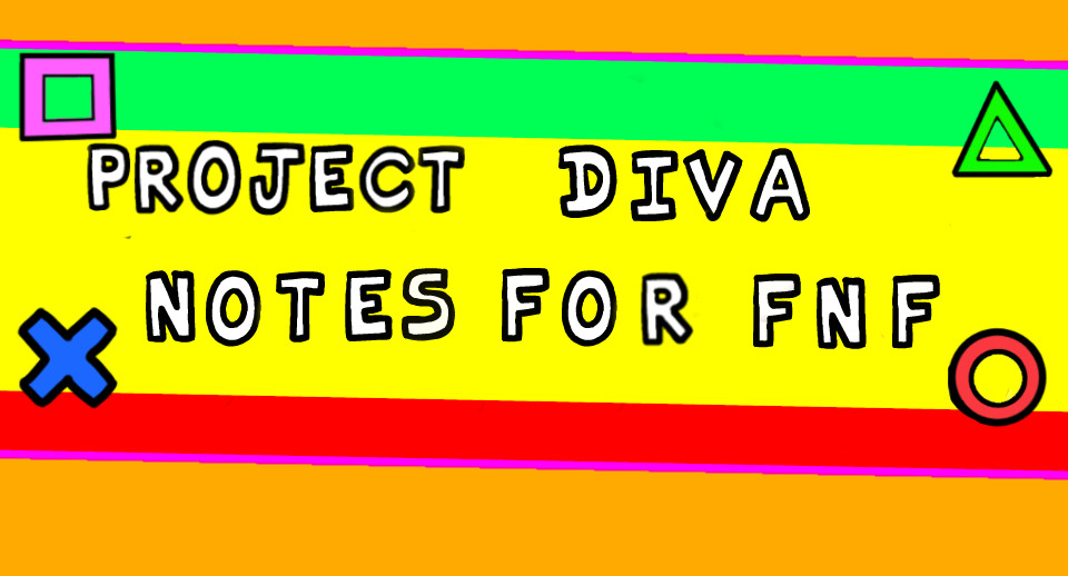 Project diva notes for fnf Mod for Friday Night Funkin' | FNF Mods