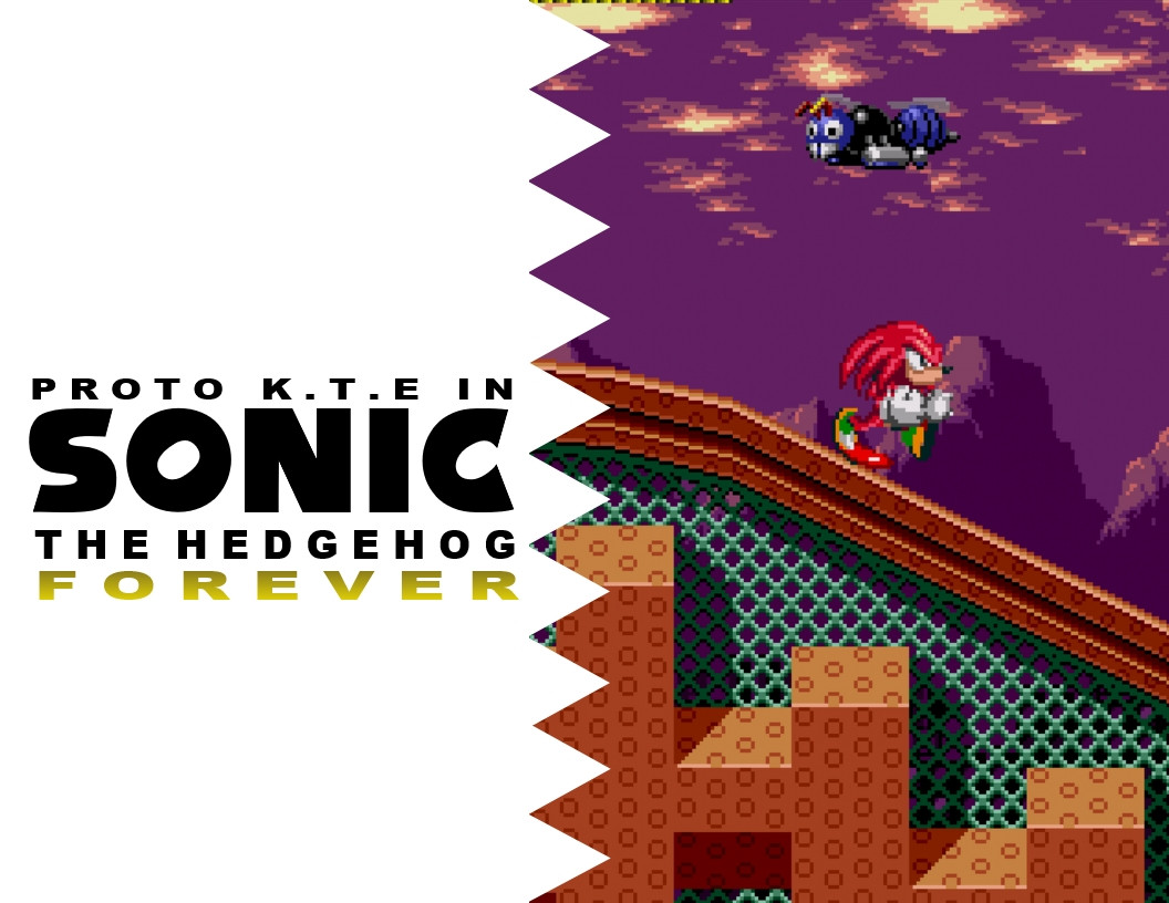 Proto Knuckles in Sonic Forever [Sonic The Hedgehog Forever] [Mods]