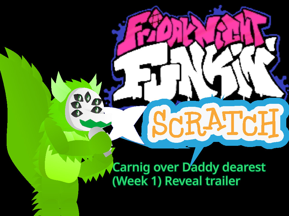 Carnig Over Daddy Dearest [Friday Night Funkin'] [Mods]