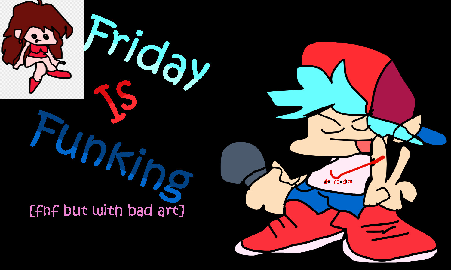 fnf but everything is badly drawn [wip] Mod for Friday Night Funkin ...