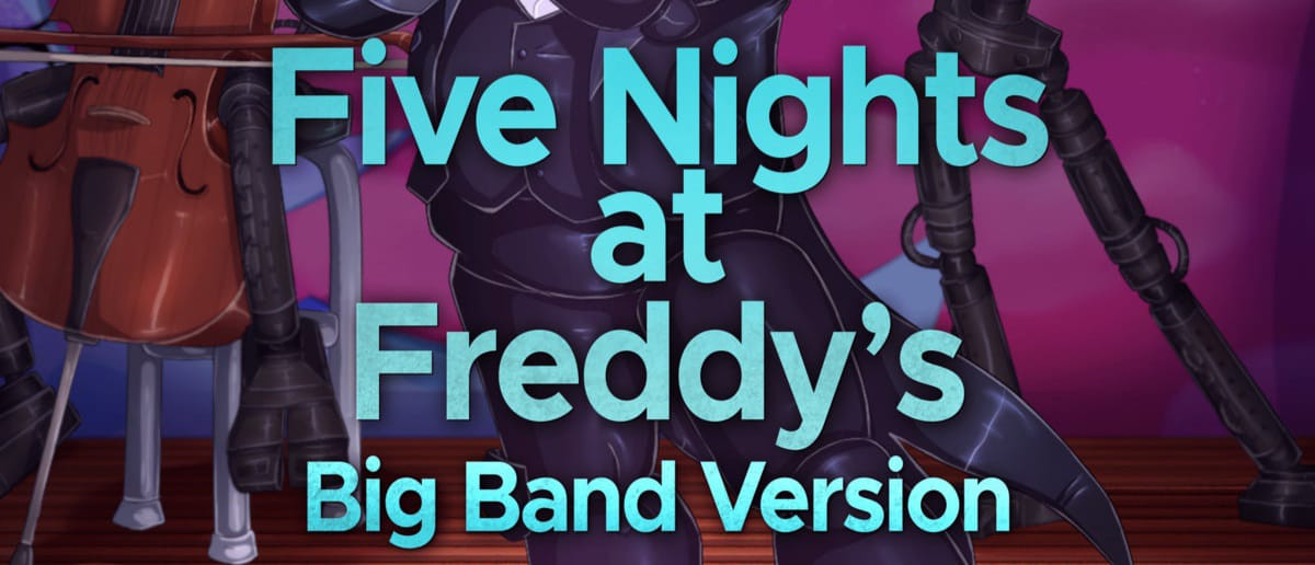 Fnaf 1 Big Band over Monster Mod for Friday Night Funkin' | FNF Mods