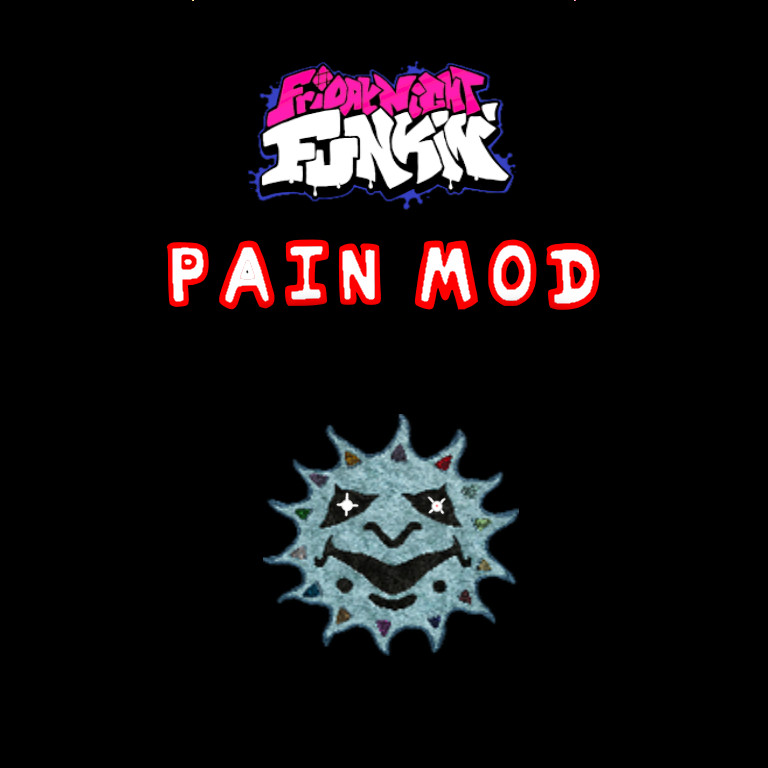 Friday Night Funkin' PAIN MOD Mod for Friday Night Funkin' | FNF Mods