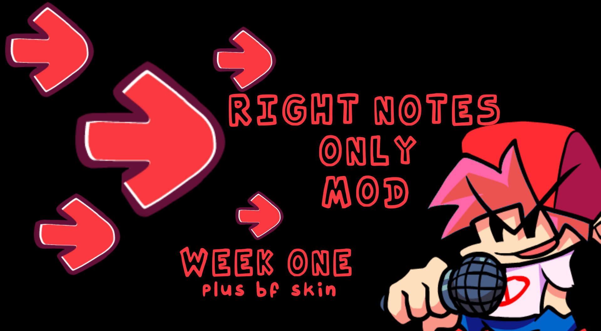 Right Notes Only Mod Mod for Friday Night Funkin' | FNF Mods