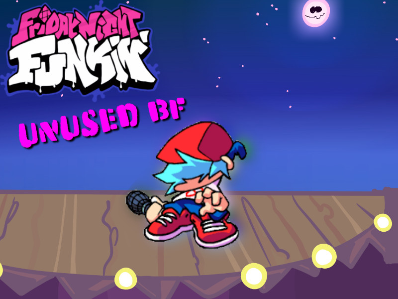Unused Bf Mod Mod for Friday Night Funkin' | FNF Mods