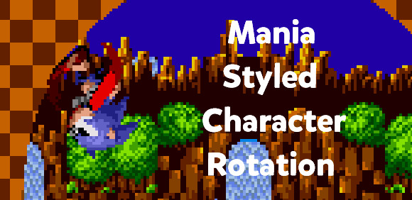Mania Styled Character Rotation Mod for Sonic the Hedgehog Forever ...