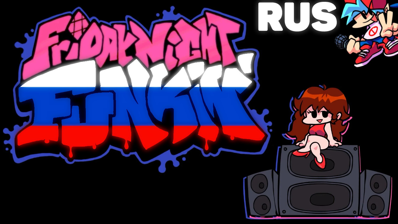 Russian Friday Night Funkin' (Translate) Mod for Friday Night Funkin ...