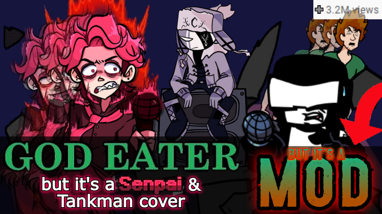 VS Shaggy GOD-EATER but Senpai & Tankman sings it Mod for Friday Night ...