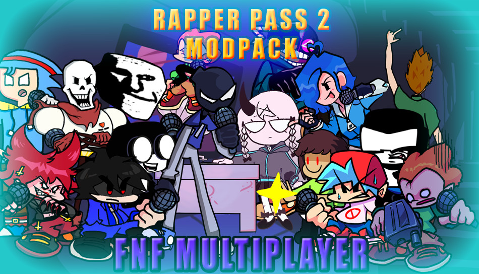 Rapper Pass 2 Modpack Multiplayer [Friday Night Funkin'] [Mods]