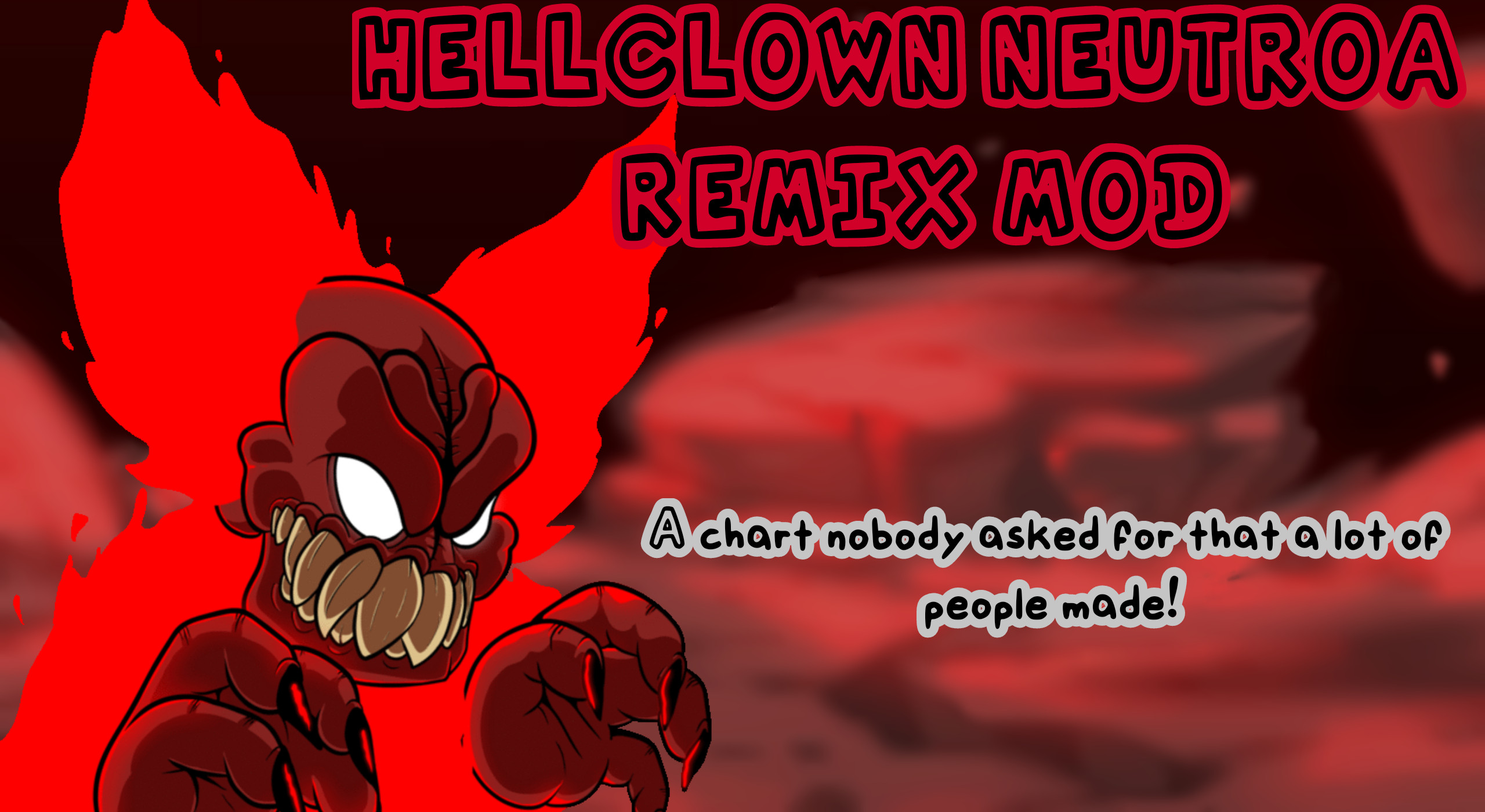 Hellclown Neutroa Remix (Custom Chart Mod) [Friday Night Funkin'] [Mods]