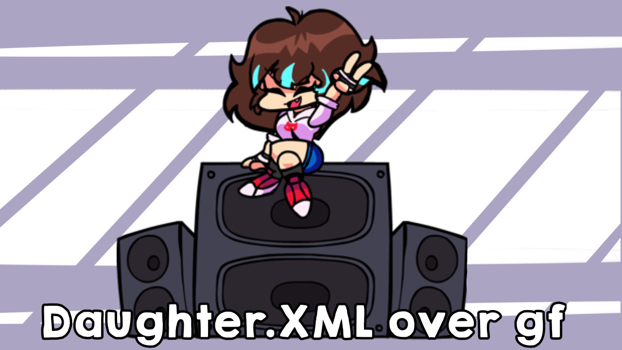 Daughter.XML Over girlfriend Mod for Friday Night Funkin' | FNF Mods