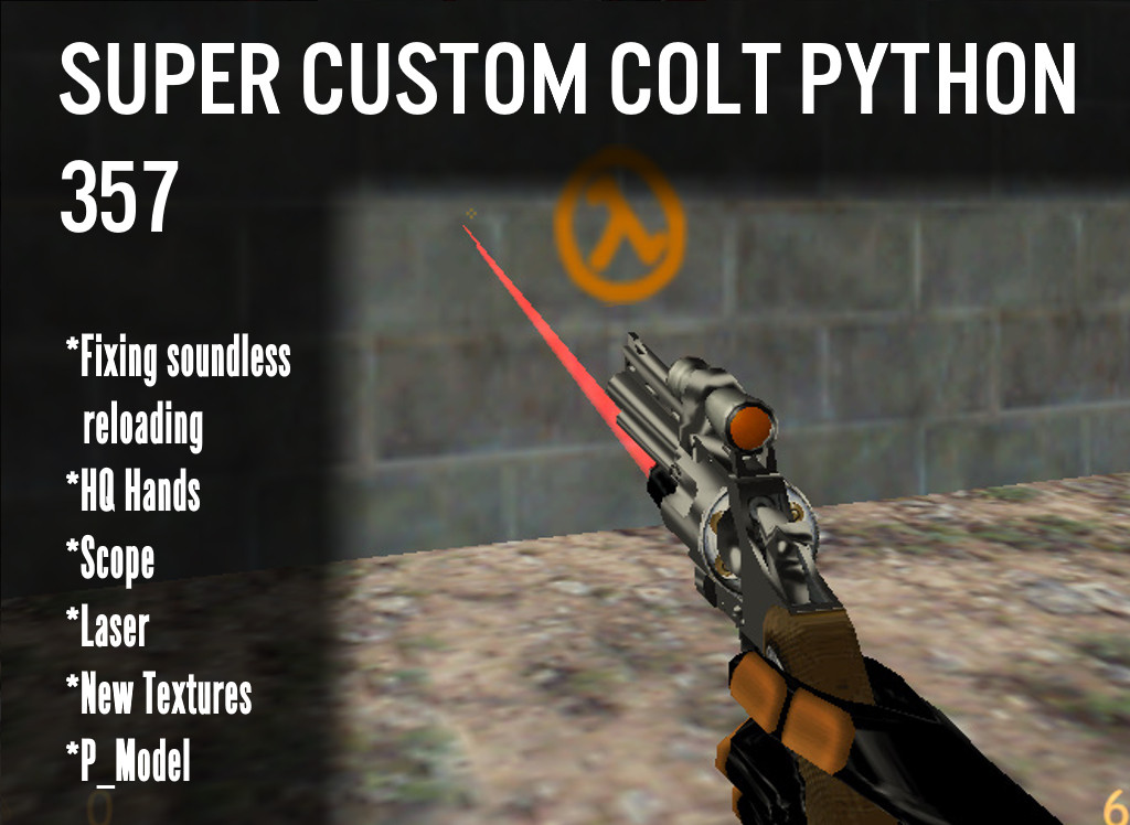 Super Custom Colt Python 357 [Half-Life] [Mods]