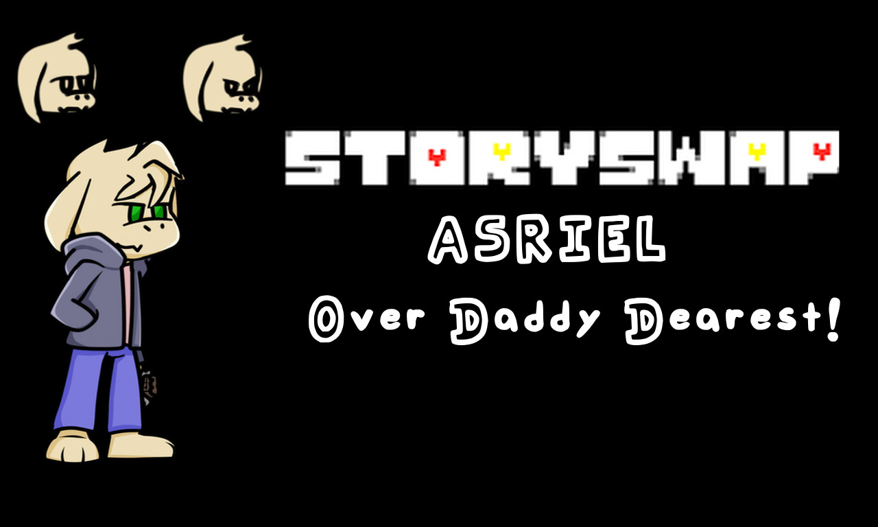 StorySwap Asriel over Daddy Dearest [Friday Night Funkin'] [Mods]