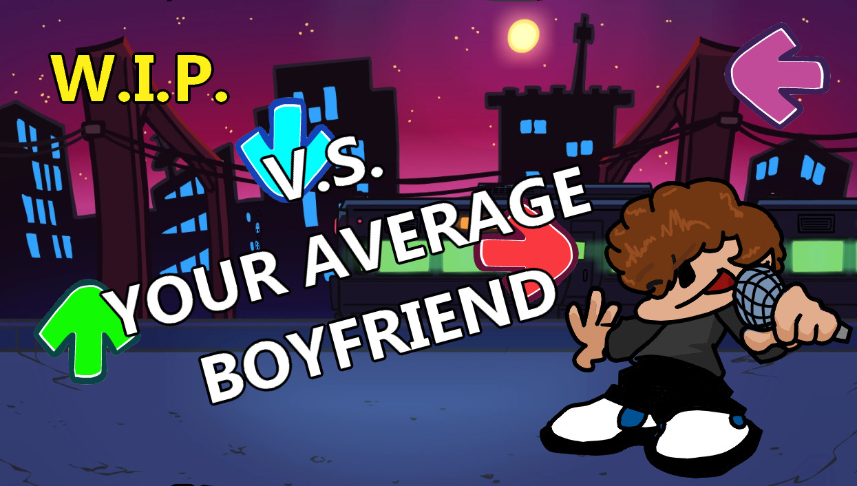 Vs. Your Average Boyfriend (DEMO) [Friday Night Funkin'] [Mods]