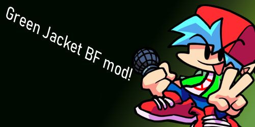 Green Jacket BF / Branden jacket BF [Friday Night Funkin'] [Mods]