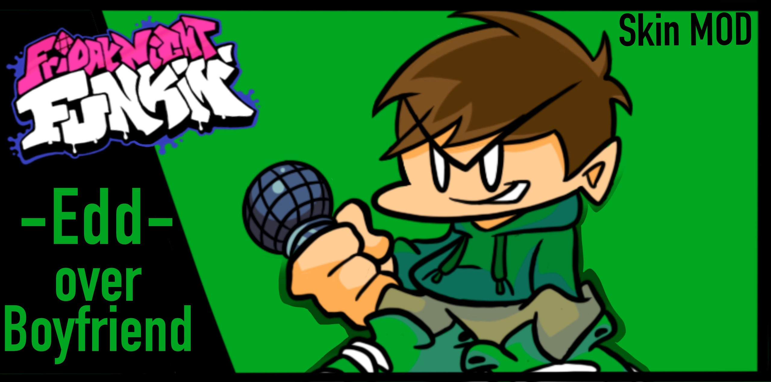 Edd over Boyfriend Mod for Friday Night Funkin' | FNF Mods