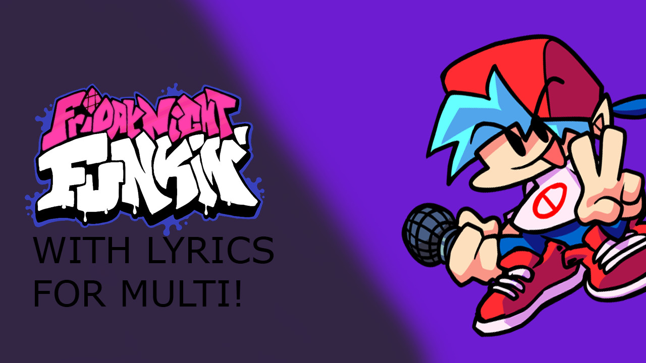 FNF With Lyrics for Multi Indev Mod for Friday Night Funkin' | FNF Mods