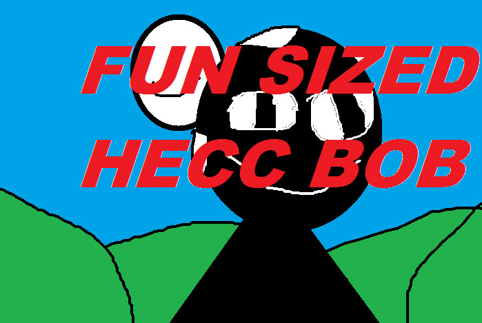 Fun Sized Hell Bob [Friday Night Funkin'] [Mods]