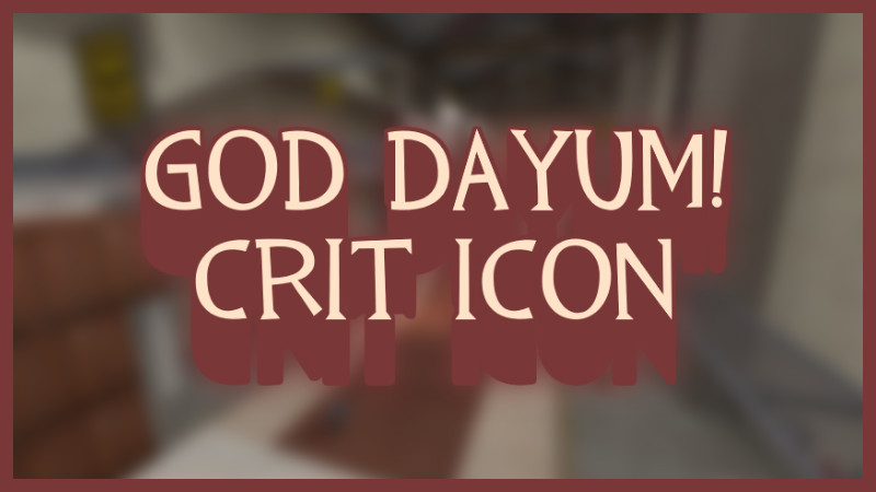 GOD DAYUM! [Team Fortress 2] [Mods]