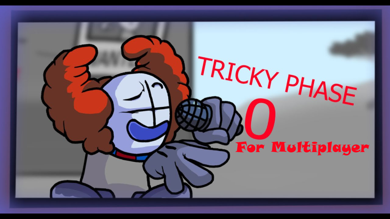 Tricky Phase 0 for multiplayer New Update! [Friday Night Funkin'] [Mods]